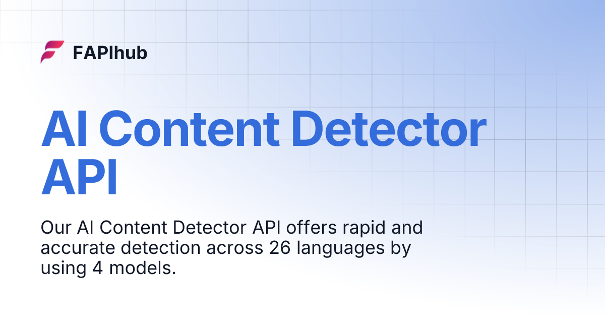 AI Content Detector API | FAPIhub